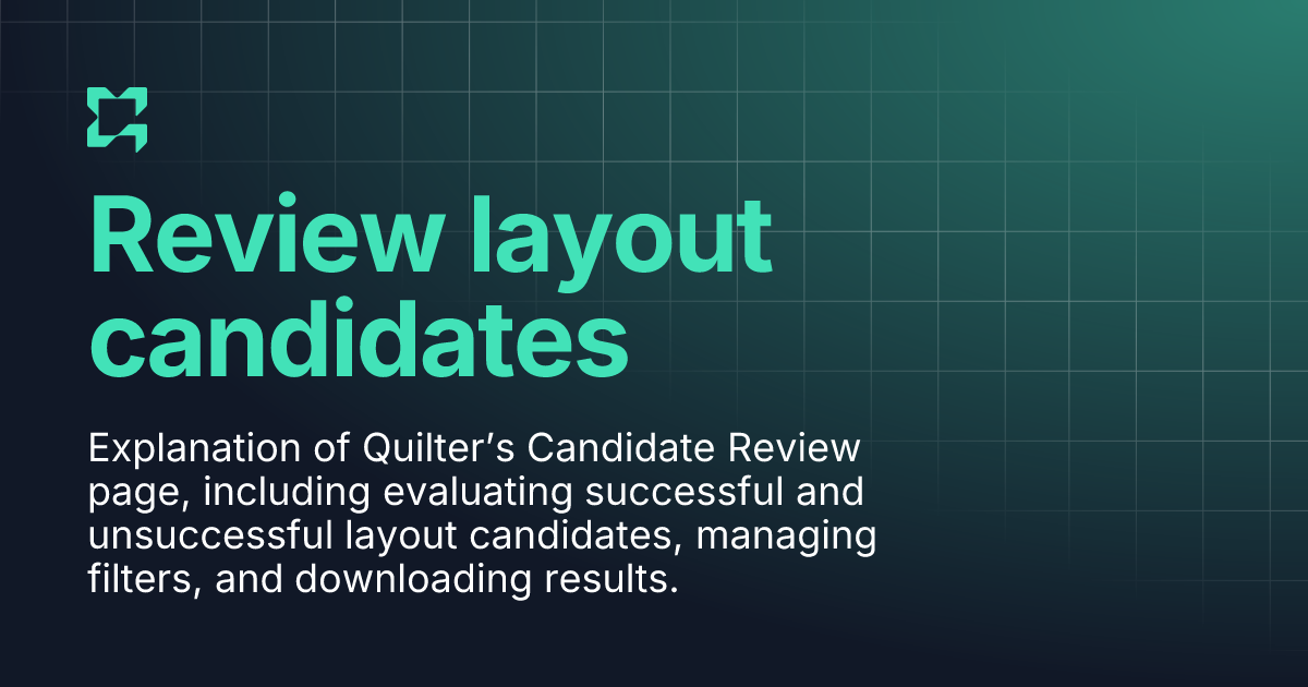 Review layout candidates | Quilter